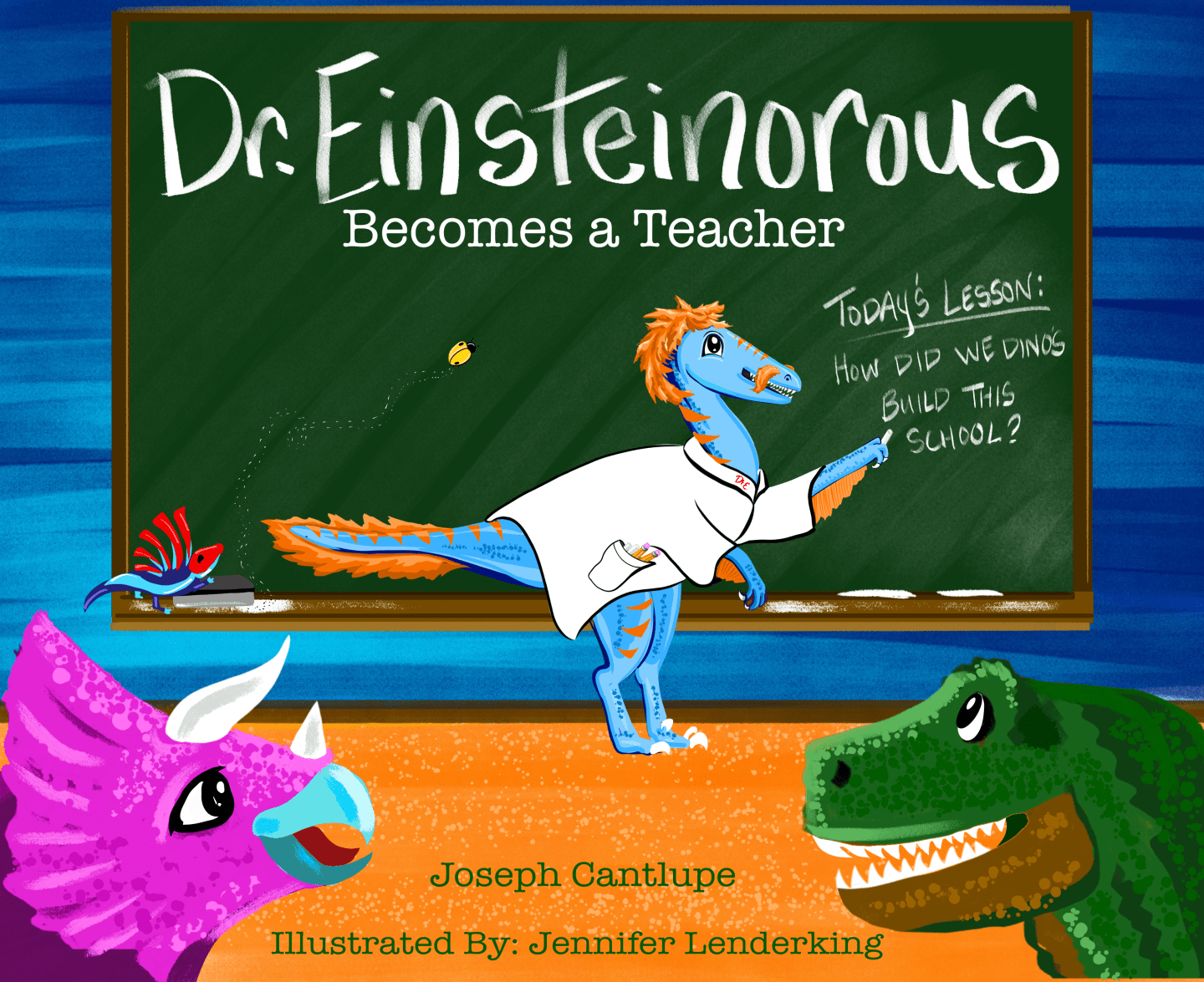 Dr. E is back! (He’s a Teacher!!!) – Dr.Einsteinorousdino